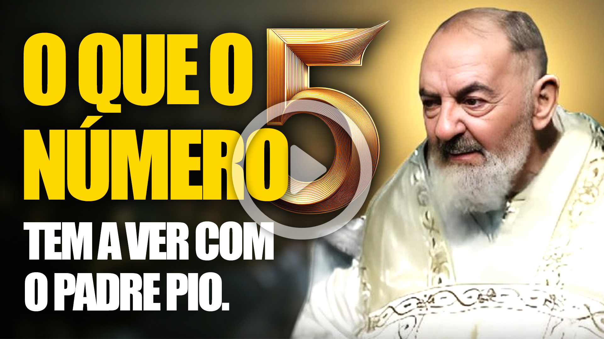 O número 5 e o Padre Pio. Qual será a relação?
